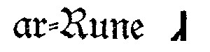 The Ar Rune – Gnostic Studies