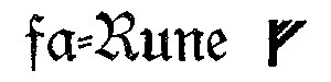 The Fa Rune – Gnostic Studies