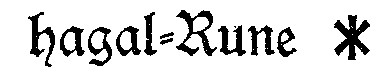 The Hagal Rune – Gnostic Studies
