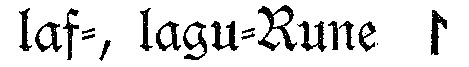 The Laf, Lagu, or Logr Rune – Gnostic Studies