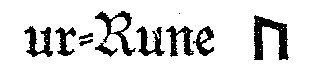 The Ur Rune – Gnostic Studies